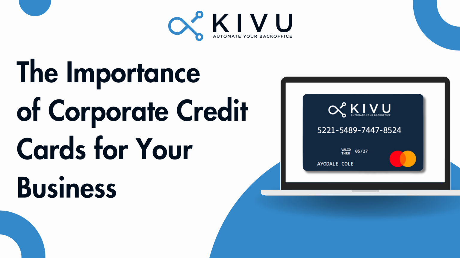 The Importance of Using Corporate Credit Cards for Your Business – KIVU ...